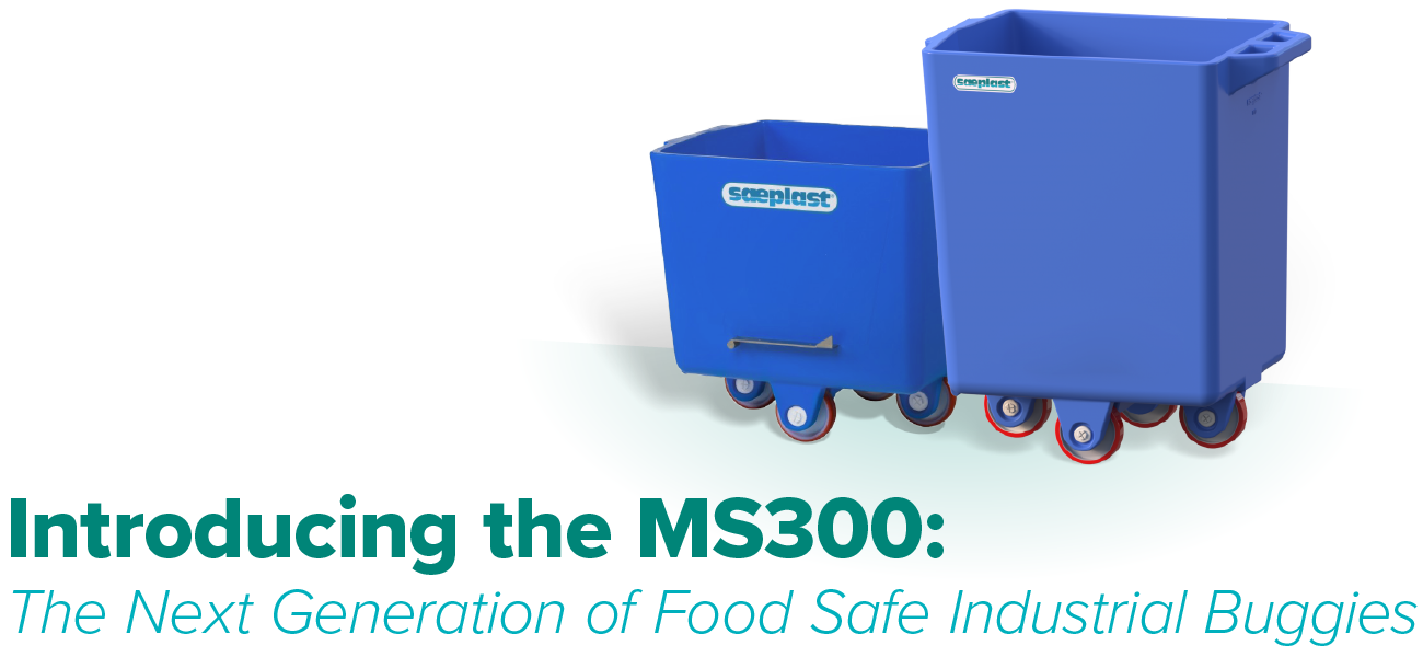 MS300 Buggies | Next-Generation Food-Safe Solution